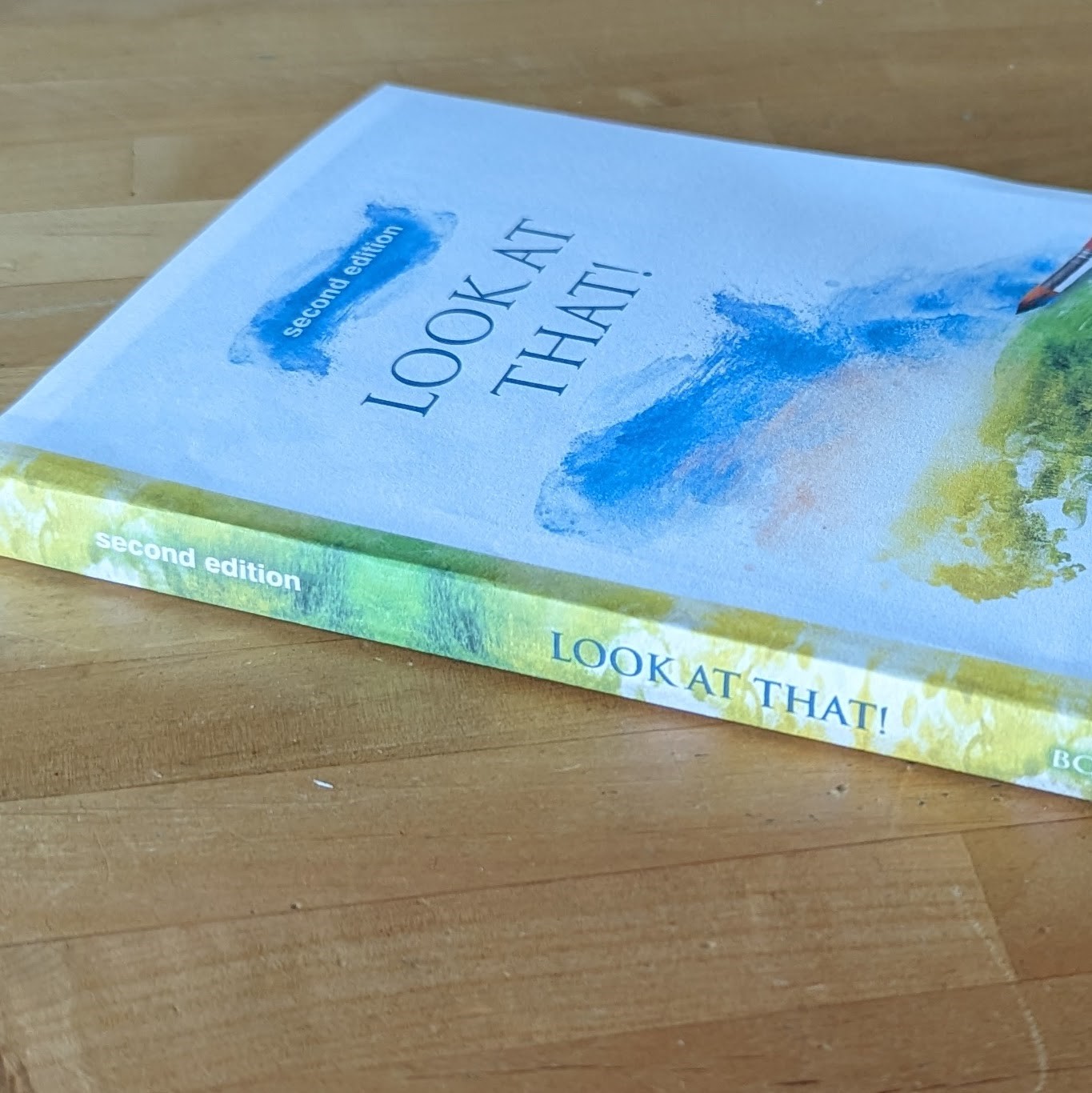 “Look at That! Second Edition” is almost ready! | Aloft with Inspiration